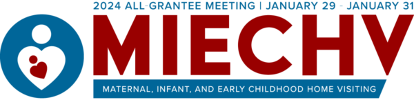 2024 MIECHV All Grantee Meeting